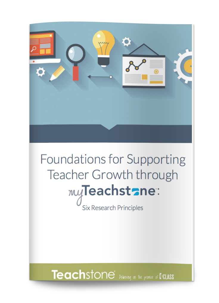Foundations for Supporting Teacher Growth through myTeachstone | Resources | Teachstone
