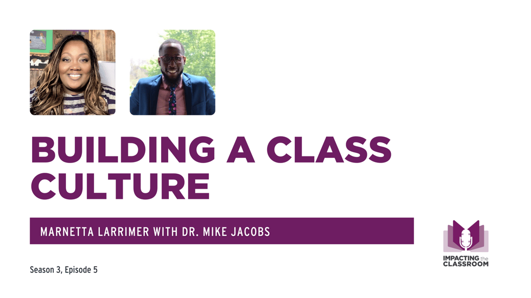 Building a CLASS® Culture