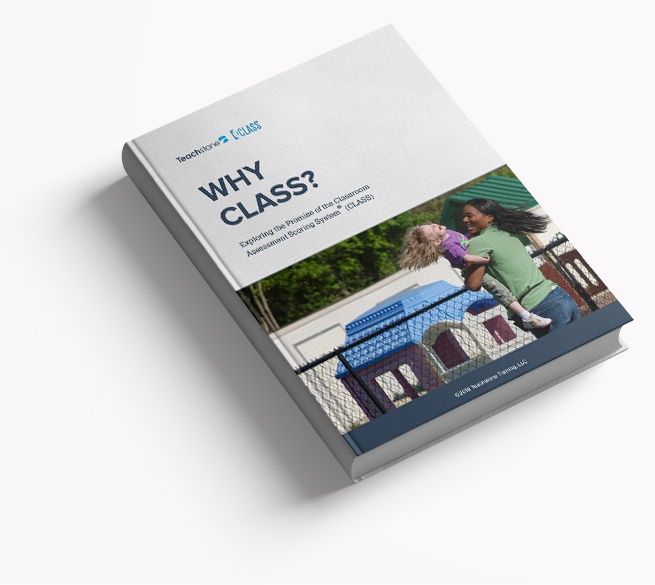 Why CLASS | E-book | Teachstone